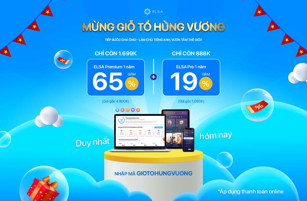 Hướng Dẫn Sử Dụng ELSA Speech Analyzer Đầy Đủ Nhất - ELSA Speak